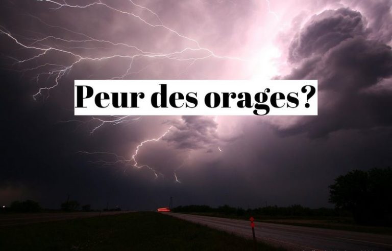 Comment vaincre sa phobie de l’orage (tempête)